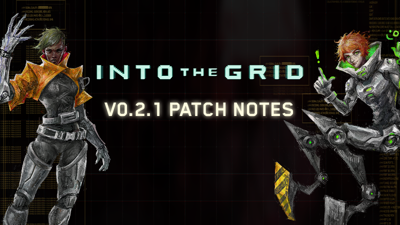 Steam :: Into The Grid :: Version 0.2.1 Patch Notes
