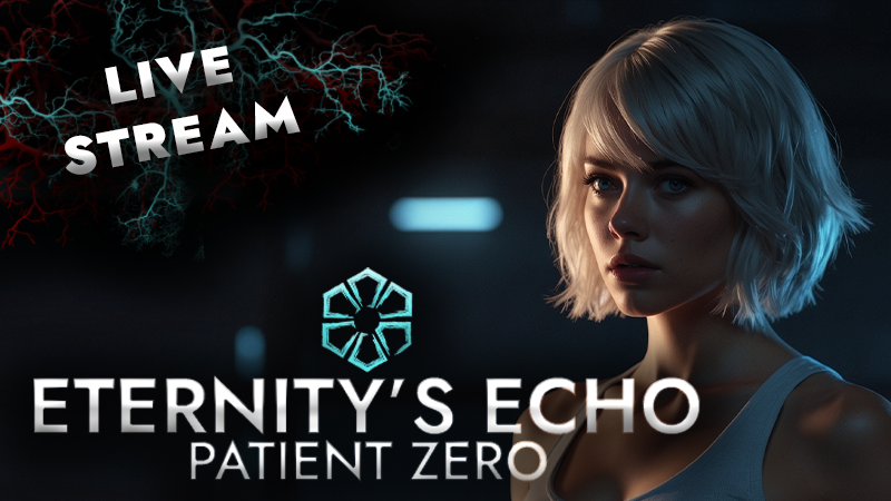 Eternity's Echo: Patient Zero - Dive into the Shadows: "Eternity's Echo ...