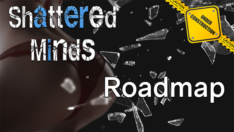 Steam :: Shattered Minds :: Shattered Minds Roadmap