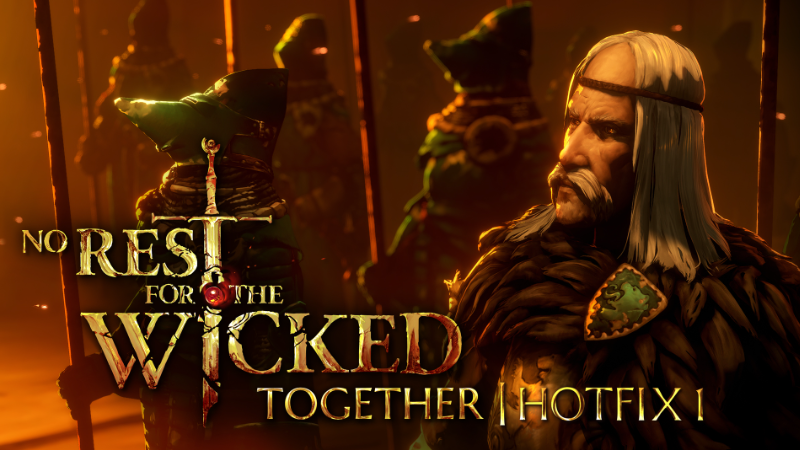 No Rest for the Wicked - Early Access Patch Notes - Together Hotfix 1 ...