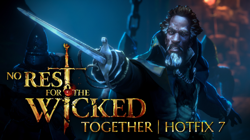 No Rest for the Wicked - Early Access Patch Notes - Together Hotfix 7 ...