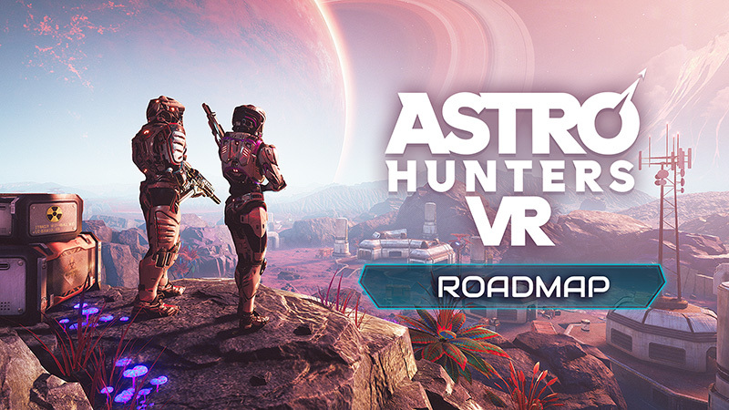 Astro Hunters VR - The first Astro Hunters Roadmap 🪐 - Steam News