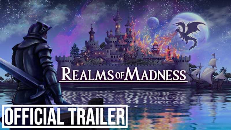 Realms of Madness - Realms of Madness Official Trailer - Steam News