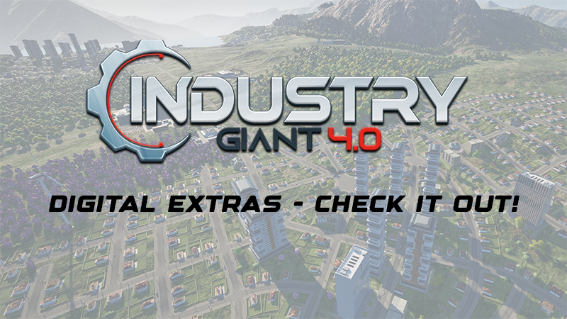 Industry Giant 4.0 - Industry Giant 4.0: Digital Extras Now Available ...
