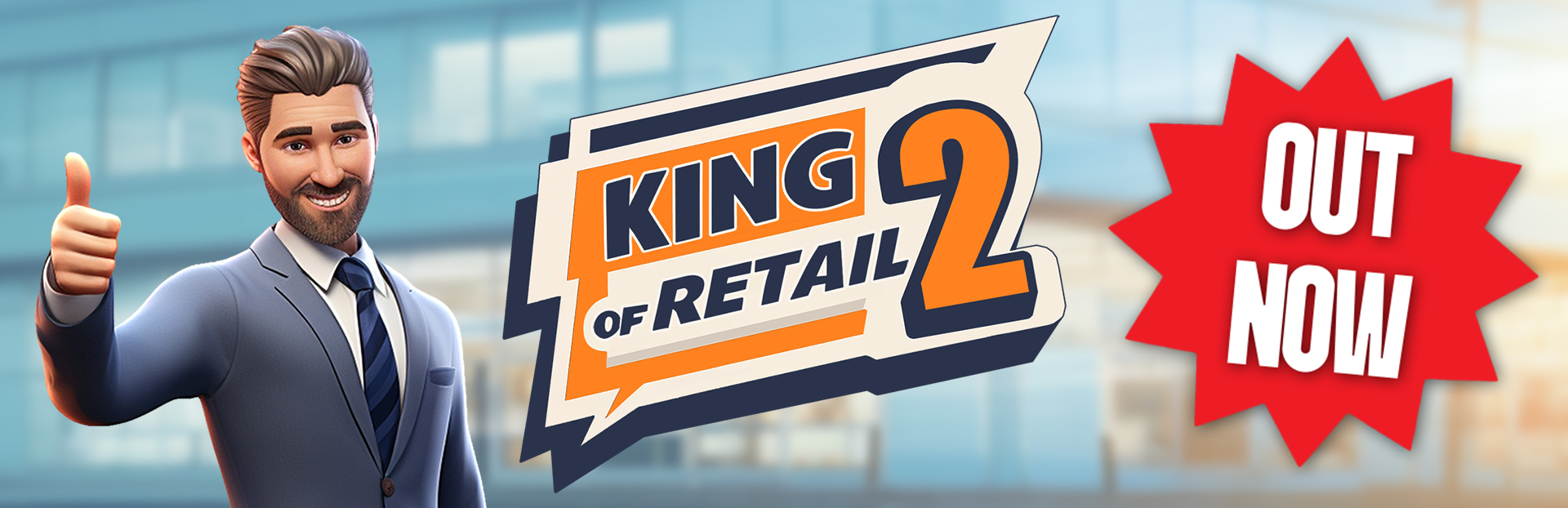 King of Retail 2 - Out Now! · King of Retail 2 update for 22 May 2025 ...