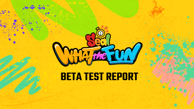 Steam :: Seal: WHAT the FUN :: What the Beta Result!