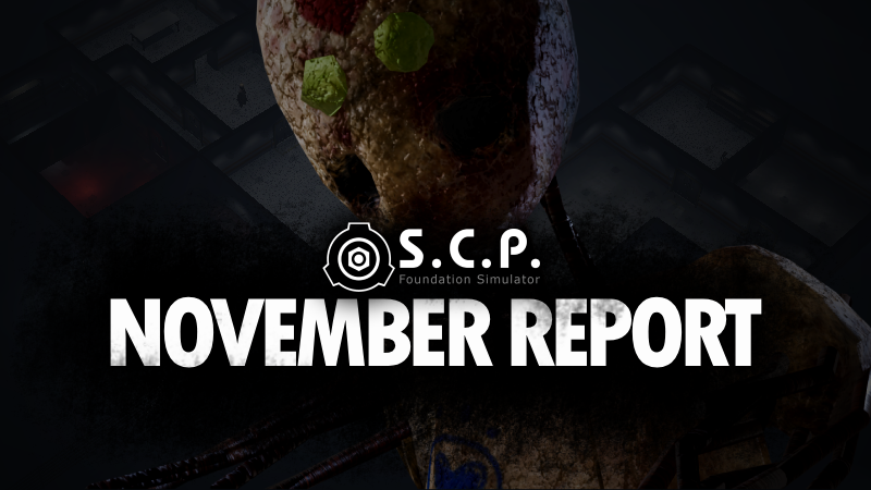 SCP New Management - Status Report - November 2025 - Steam News