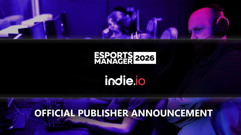 Esports Manager 2026 - Official Publisher Announcement - Steam News