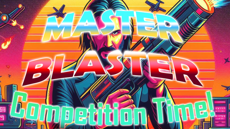 Connor - MASTER BLASTER FUN IN CONNOR! - Steam News