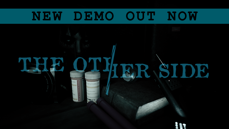Steam :: The Other Side :: Announcement: NEW Demo Available Now!
