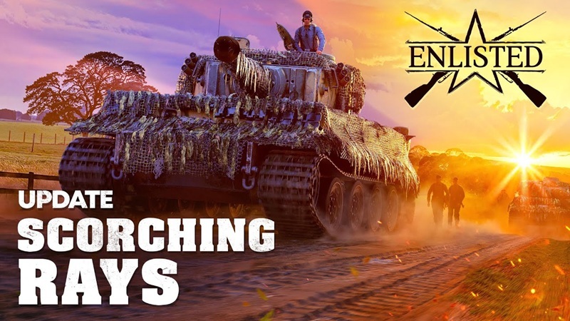 Enlisted - Update "Scorching Rays" - Steam News