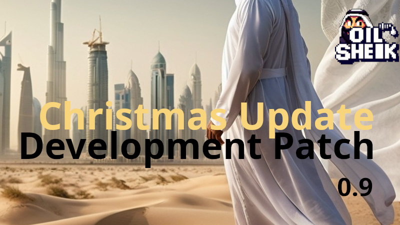 Oil Sheik - Christmas Update - Steam News
