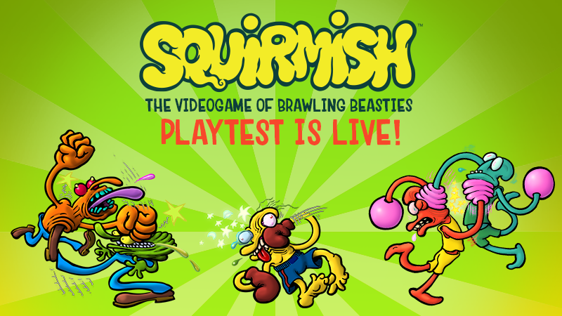 SQUIRMISH: The Videogame of Brawling Beasties - The SQUIRMISH PLAYTEST ...