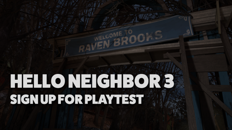 Hello Neighbor 3 - Sign up for Prototype 3 Playtest and take a look at ...