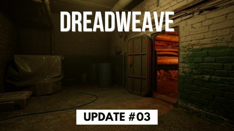 Dreadweave - Will You Find Safety in the Bunker? - Steam News