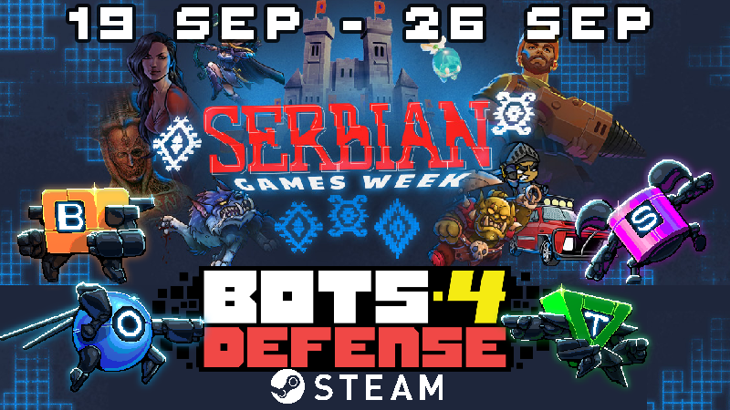 BOTS 4 DEFENSE - Serbian games week - Steam News