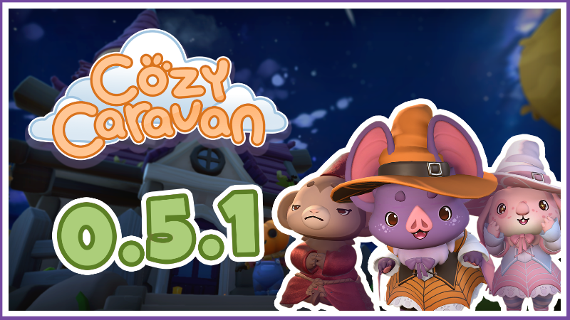 Cozy Caravan - Content Update v0.5.1 — No Tricks, Just Treats! - Steam News