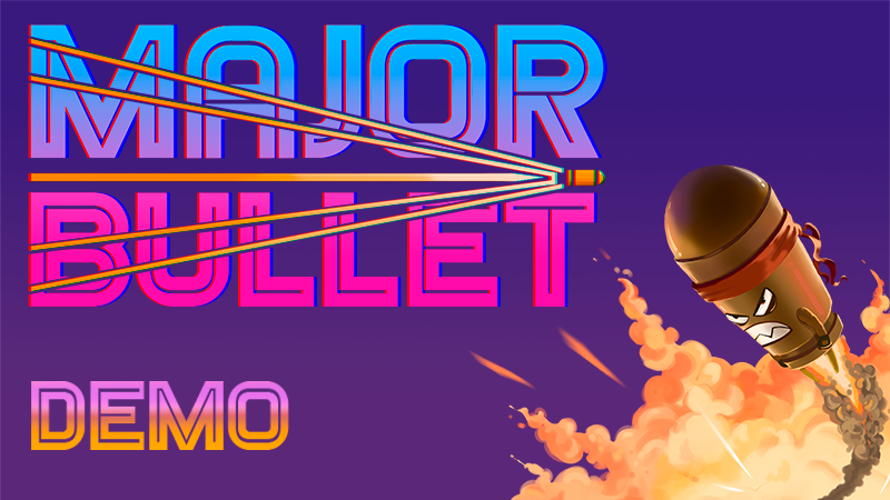 Steam :: Major Bullet :: Demo release date