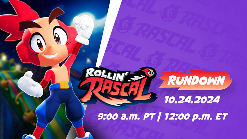 Rollin' Rascal - Rollin' Rascal Rundown 10.24.2024 - Steam News