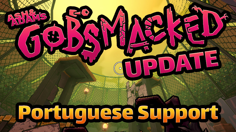 Ash & Adam's GOBSMACKED - Ola Goblins 🇧🇷🇵🇹 - Steam News