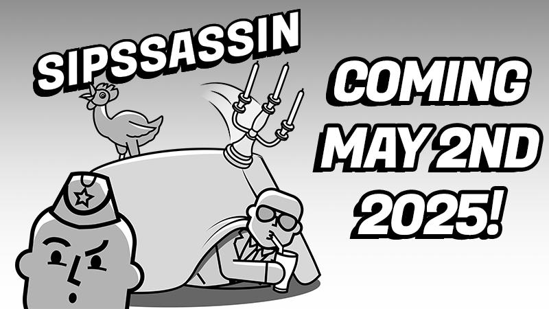 Sipssassin - Officially Releasing May 2nd 2025! - Steam News