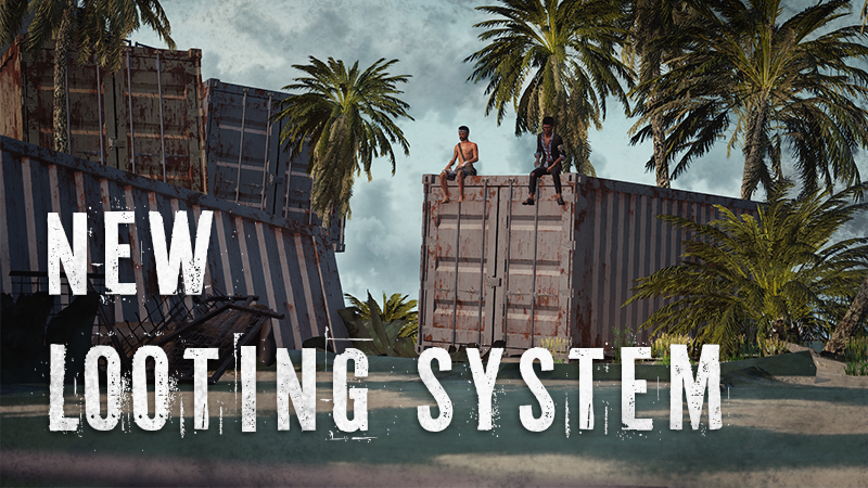 30 Days on Ship - 📦 New Looting System: Changes to Containers and ...