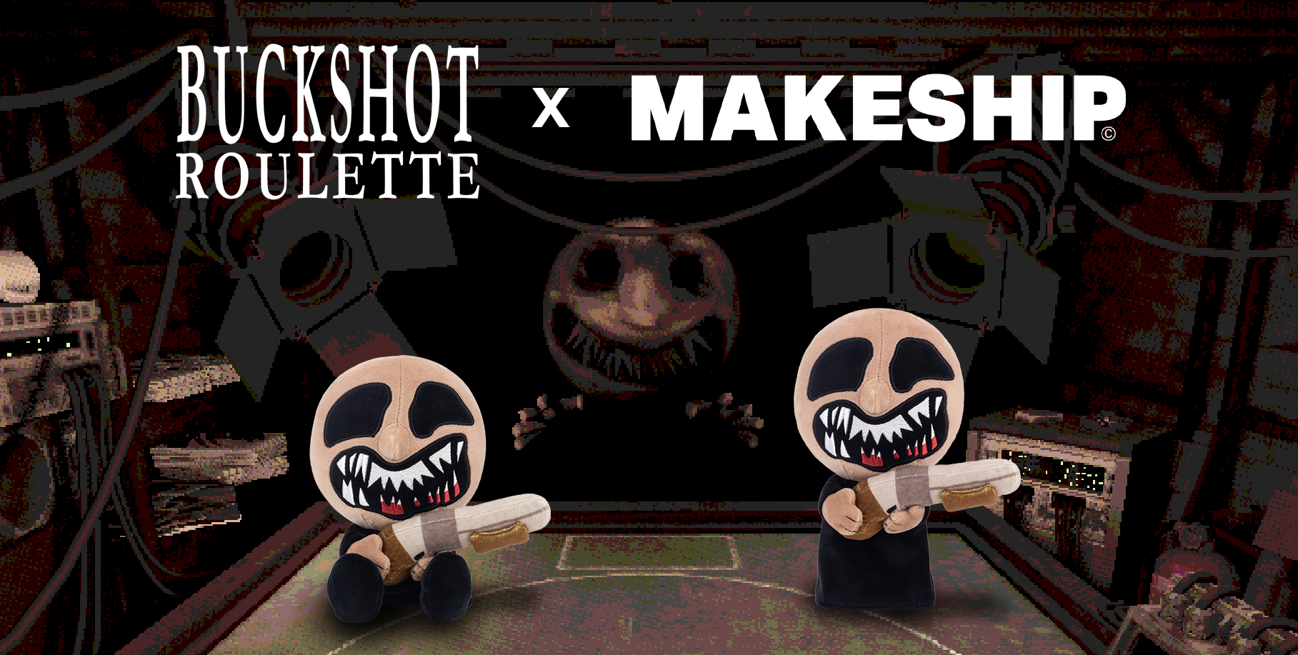 We’re also working on some other Buckshot Roulette merch, and we can ...