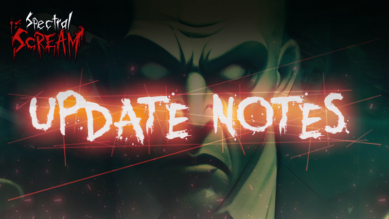 Spectral Scream - [Spectral Scream] 1st Anniversary Patch Notes - Steam ...