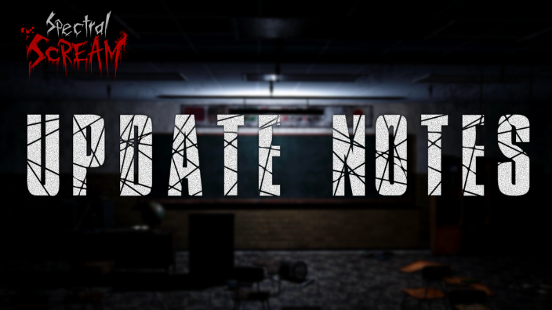Spectral Scream - 1.0.13 Update Announcement - Steam News