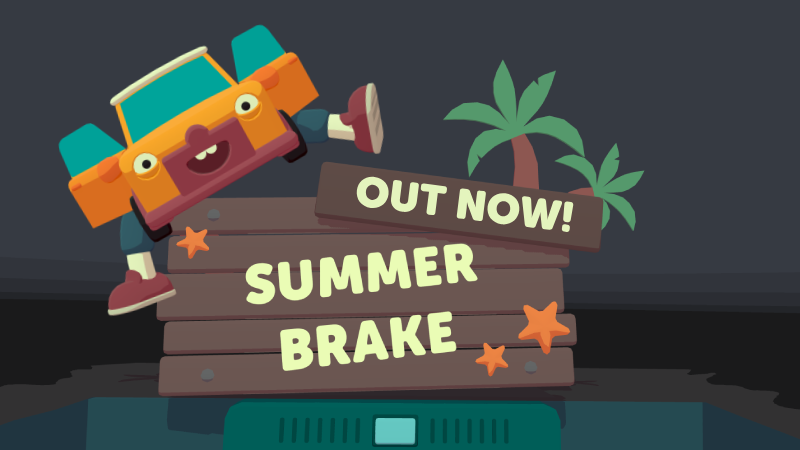 WHAT THE CAR? - 🌞SUMMER BRAKE🌞- Now live! - Steam News