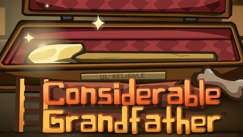 Considerable Grandfather - Patch 5 - The Golden Shovel Update - Steam News