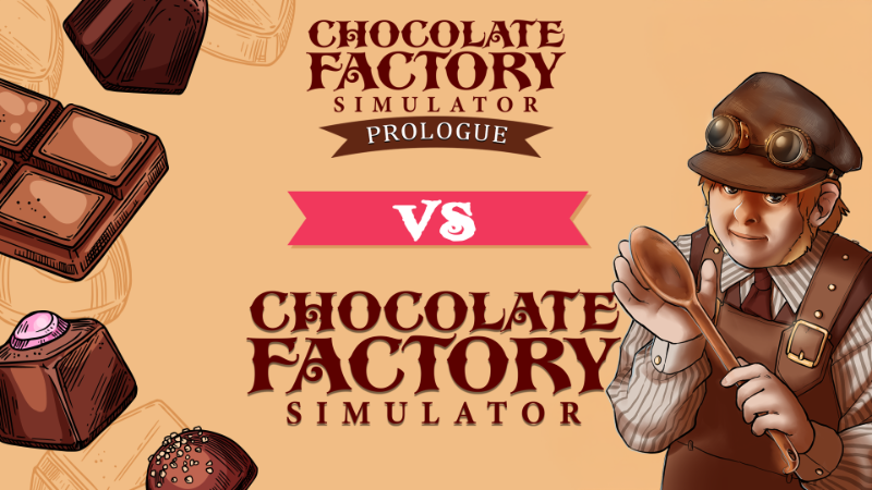 Chocolate Factory Simulator - From Prologue to Full Release: What's New ...