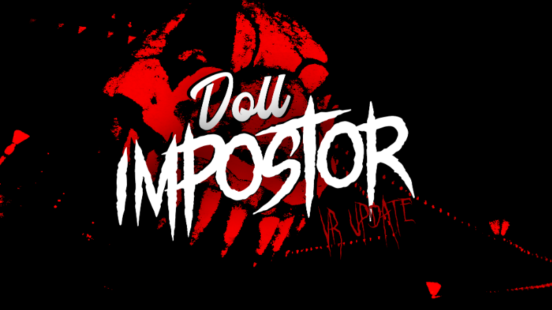 Doll Impostor - UPDATE 12 [PATCH 1] - Steam News