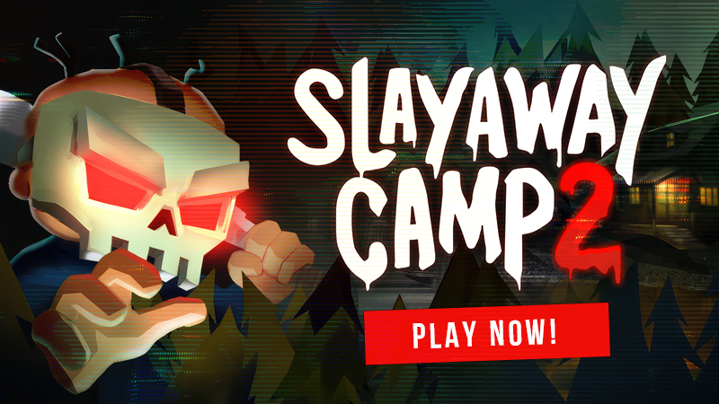 Slayaway Camp 2 - SCREAM FEST LIVE STREAM! - Steam News