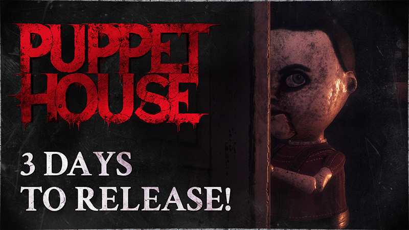 Puppet House - Only 3 Days Until Puppet House Launch! - Steam News