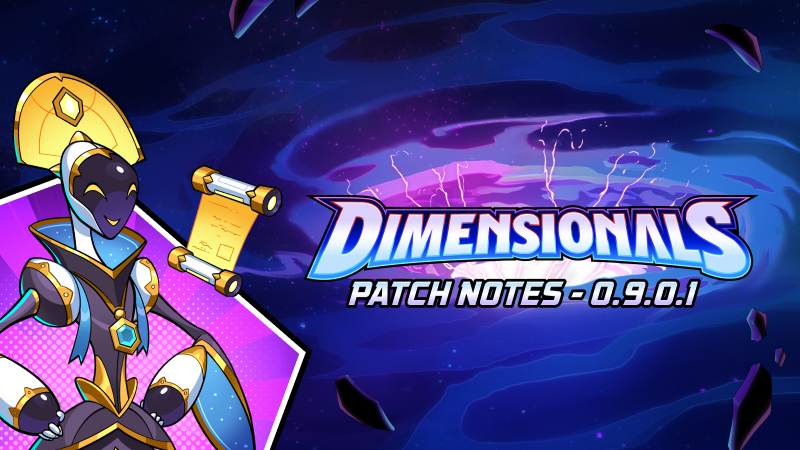 Dimensionals - Dimensionals Hotfix Patch 0.9.0.1 - Steam News