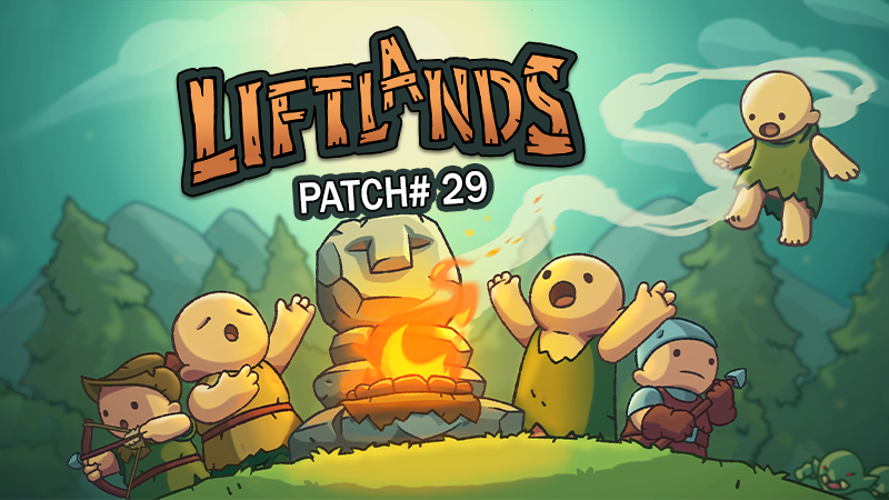 Liftlands - DEMO PATCH# 29 - Improved tutorial - Steam News
