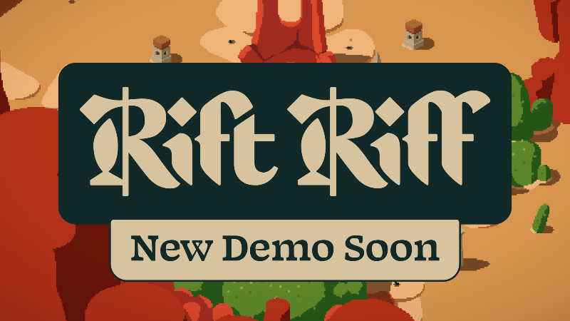 Rift Riff - New Demo Available Soon - Steam News