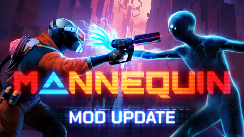Mannequin - ⚠️👽 MAJOR UPDATE! Mods, new map & more! 👀 - Steam News