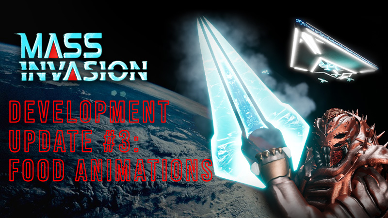 MASS INVASION - Development Update #3: Food Animations - Steam News