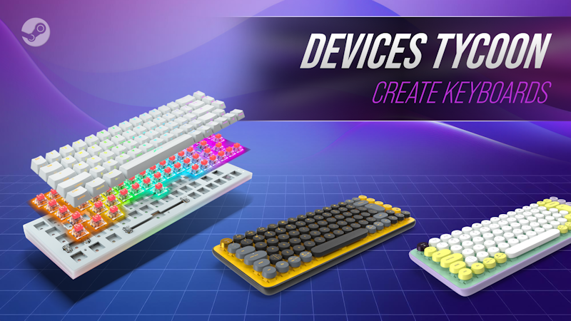 Devices Tycoon - Create keyboards - Steam News