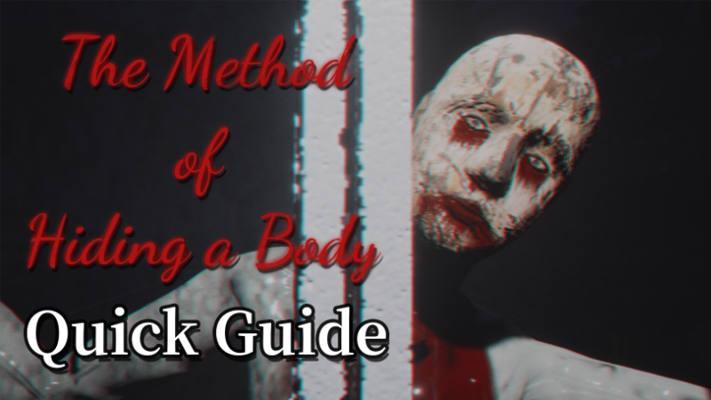 The Method of Hiding a Body - The Method of Hiding a Body-Game Quick ...