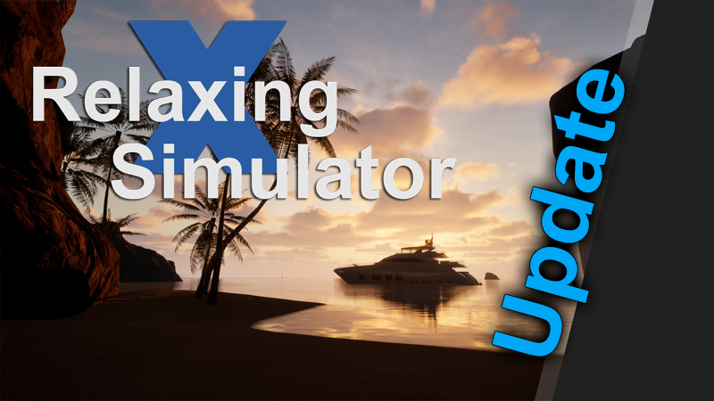 Relaxing Simulator - DevLog 7 | Paradise Island | Aurora - Steam News