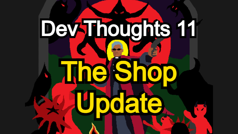 Priest With a Gun - The Shop Update - Steam News