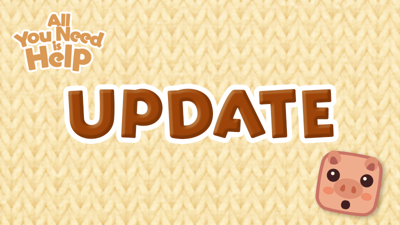 All You Need is Help - ver1.1.1 Update - Steam News