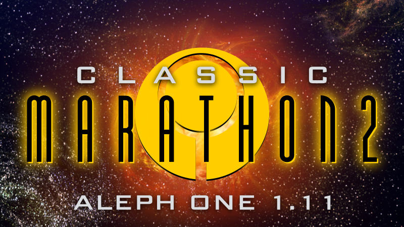 Classic Marathon 2 - Aleph One 1.11 - Steam News