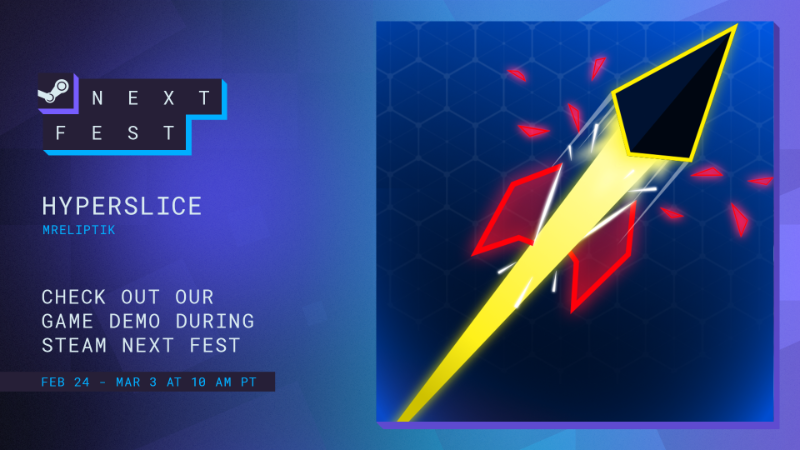 Hyperslice - Hyperslice demo for the Next Fest - Steam News
