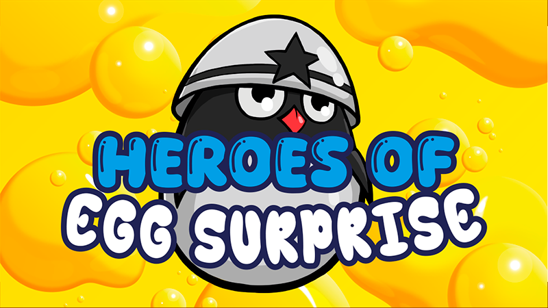 Egg Surprise - Release of Heroes of Egg Surprise - Contest - Steam News