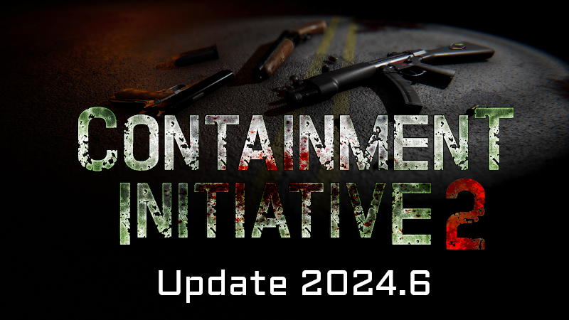 Containment Initiative 2 - Update 2024.6(New PC weapon, New VR ...