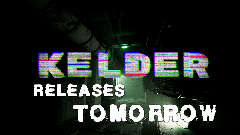 KELDER - KELDER Launches Tomorrow - Steam News